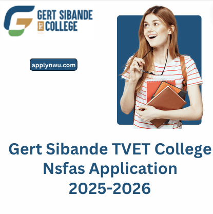 Gert Sibande TVET College Nsfas Application 2025-2026 - TVET Colleges