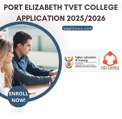 Port Elizabeth TVET College Application 2025/2026 - TVET Colleges