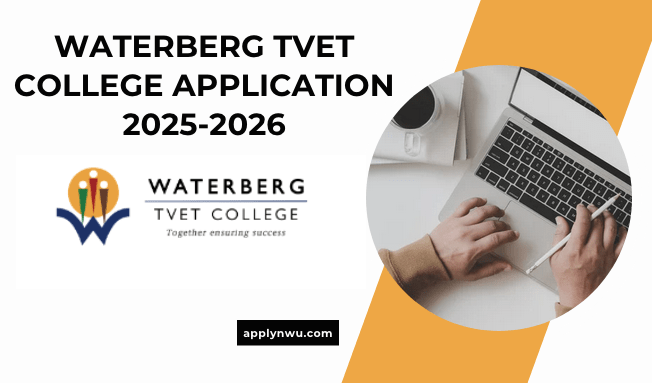 Waterberg TVET College Application 2025-2026 - TVET Colleges