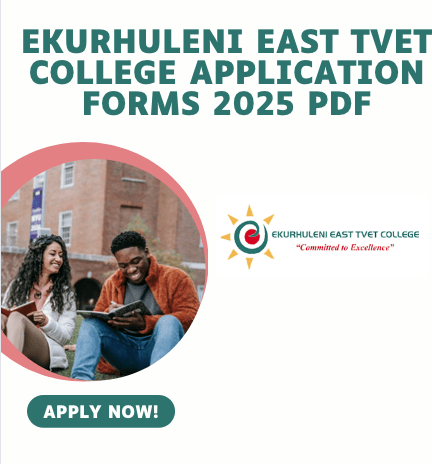 Ekurhuleni East TVET College Application Forms 2025 PDF - TVET Colleges