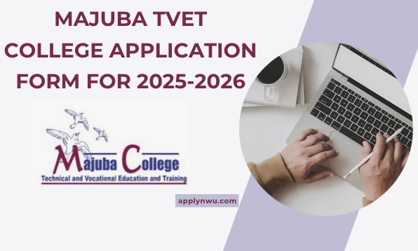 Majuba TVET College Application Form For 2025-2026 - TVET Colleges