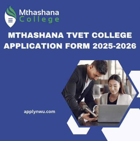 Mthashana TVET College Application Form 2025-2026 - TVET Colleges