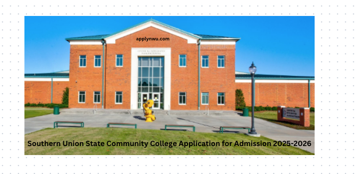 Southern Union State Community College Application for Admission 2025 ...