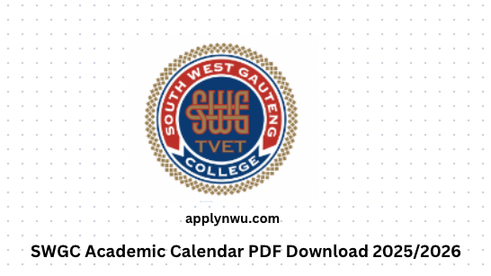 SWGC Academic Calendar PDF Download 2025/2026 - TVET Colleges