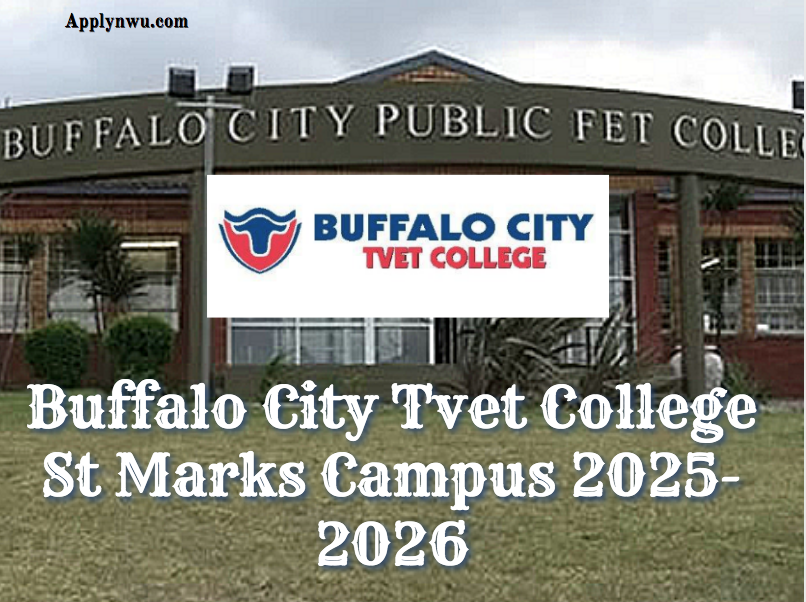 Buffalo City Tvet College St Marks Campus 2025-2026 - TVET Colleges