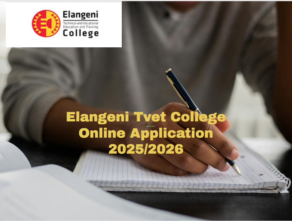 Elangeni Tvet College Online Application 2025/2026 - TVET Colleges
