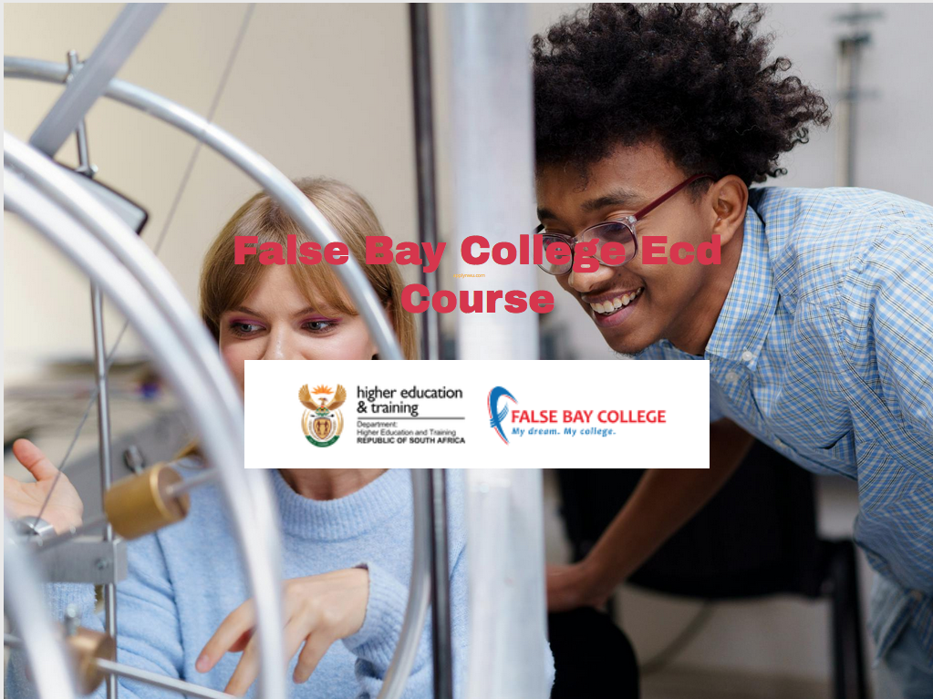 False Bay College Ecd Course - TVET Colleges