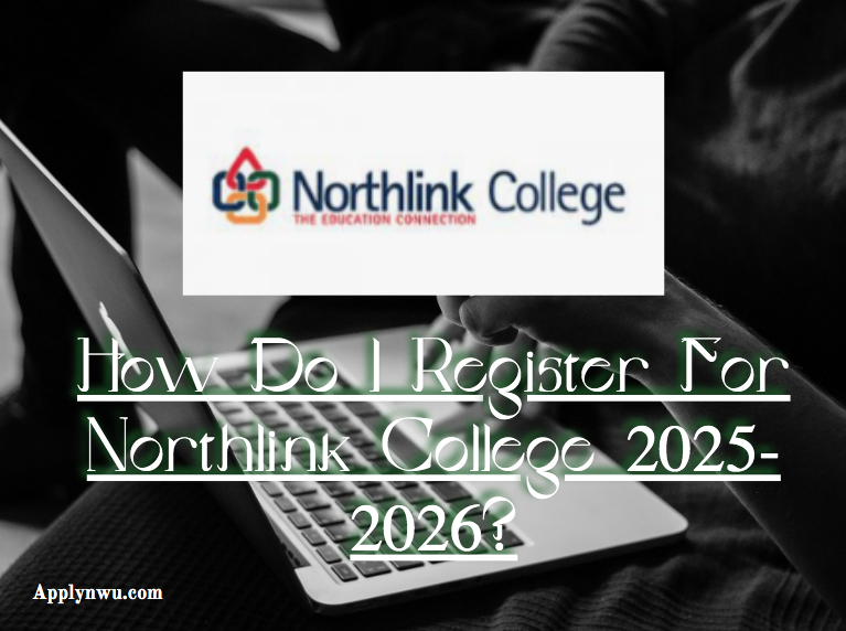 How Do I Register For Northlink College 2025-2026? - TVET Colleges
