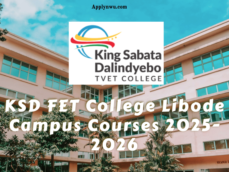 KSD FET College Libode Campus Courses 2025-2026 - TVET Colleges