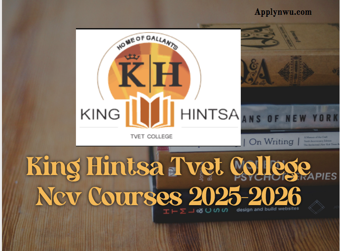 King Hintsa Tvet College Ncv Courses 2025-2026 - TVET Colleges