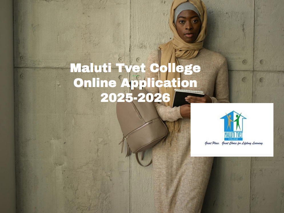 Maluti Tvet College Online Application 2025-2026 - TVET Colleges