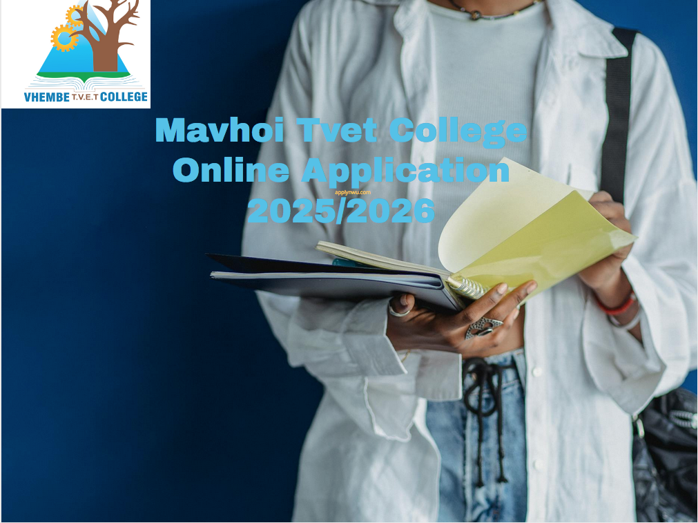 Mavhoi Tvet College Online Application 2025/2026 - TVET Colleges