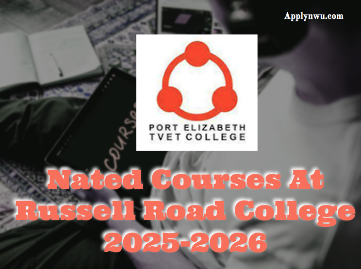 Nated Courses At Russell Road College 2025-2026 - TVET Colleges