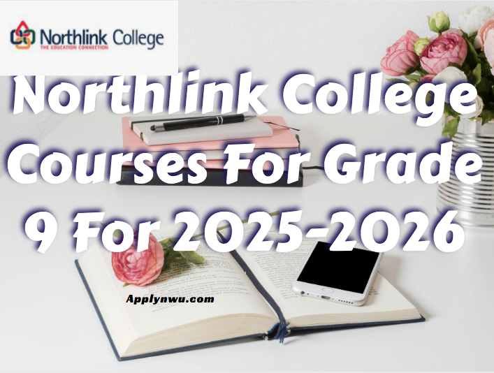 Northlink College Courses For Grade 9 For 2025-2026 - TVET Colleges