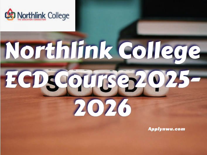 Northlink College ECD Course 2025-2026 - TVET Colleges