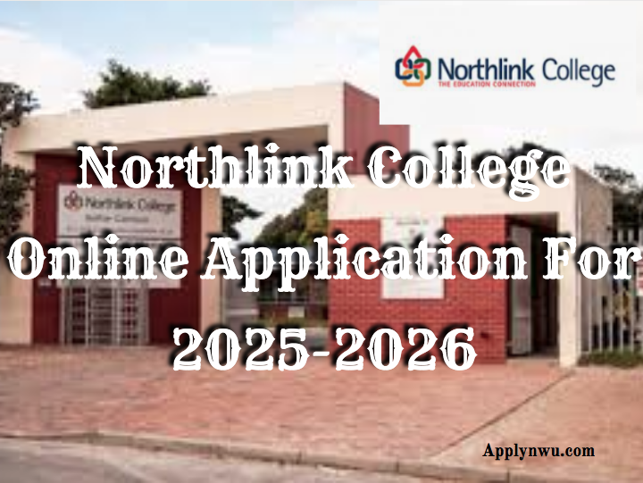 Northlink College Online Application For 2025-2026 - TVET Colleges