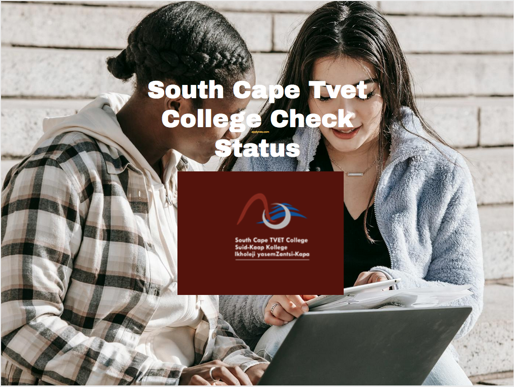 South Cape Tvet College Check Status - TVET Colleges