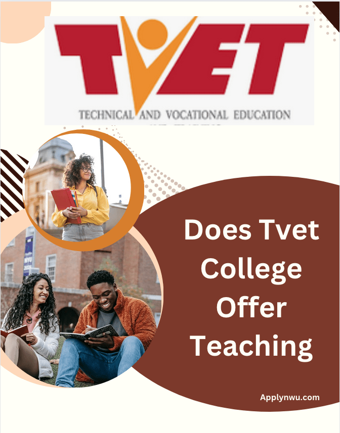 Does Tvet College Offer Teaching - TVET Colleges