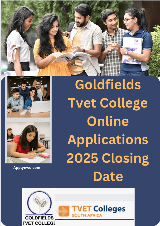 Goldfields Tvet College Online Applications 2025 Closing Date - TVET ...