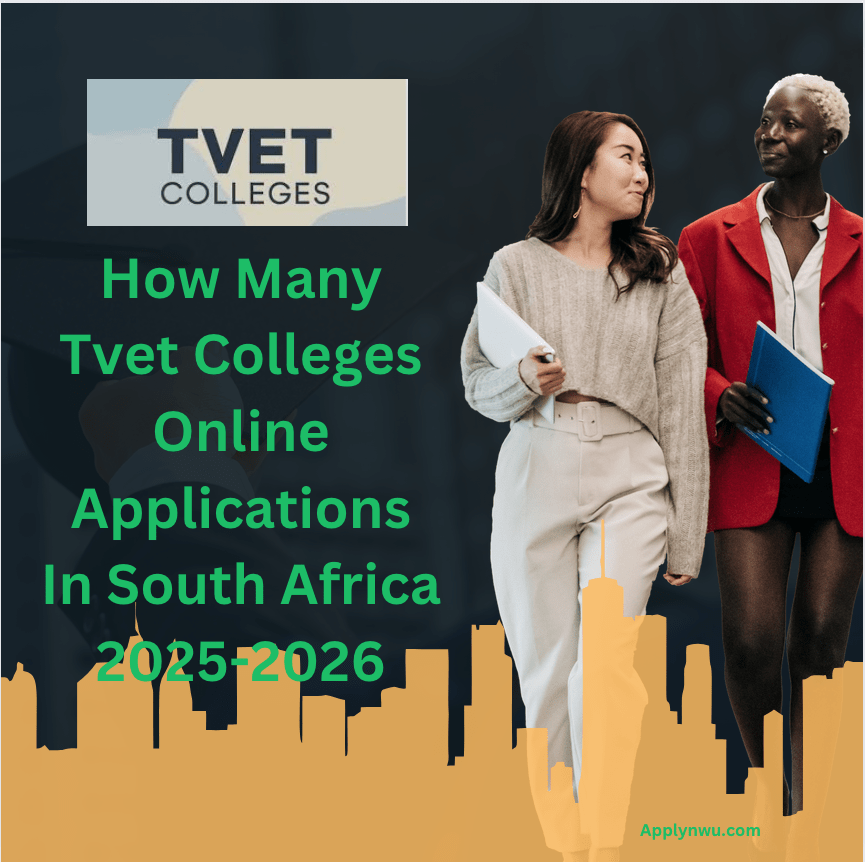 How Many Tvet Colleges Online Applications In South Africa 2025-2026 ...