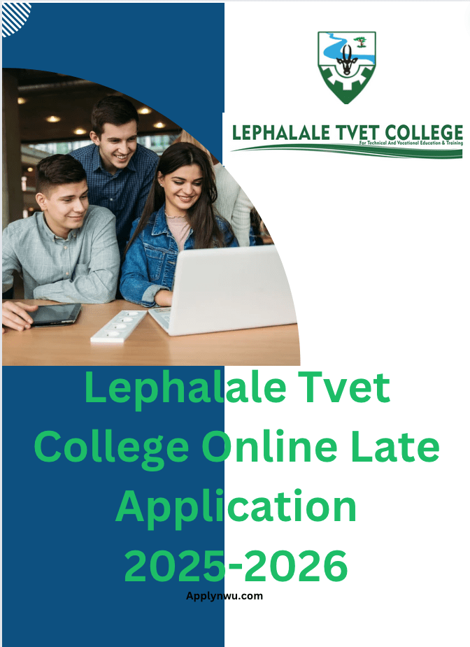 Lephalale Tvet College Online Late Application 2025-2026 - TVET Colleges