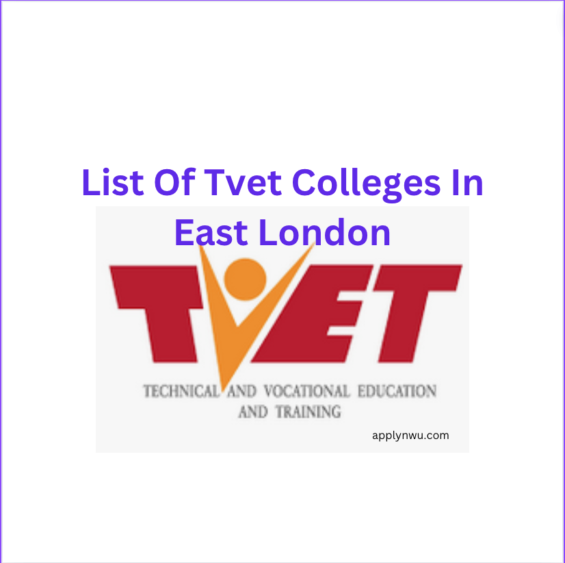 List Of Tvet Colleges In East London - TVET Colleges