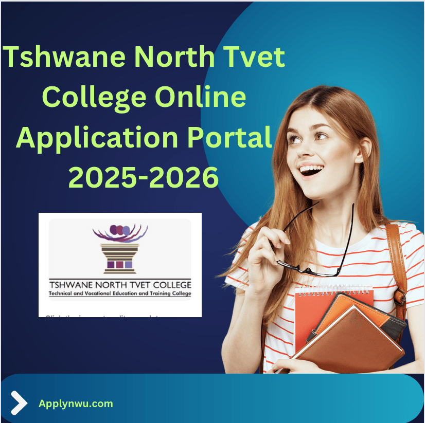 Tshwane North Tvet College Online Application Portal 2025-2026 - TVET ...