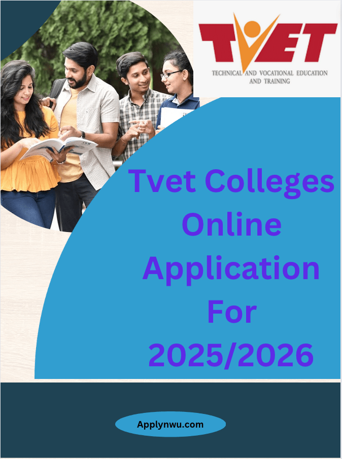 Tvet Colleges Online Application For 2025/2026 - TVET Colleges