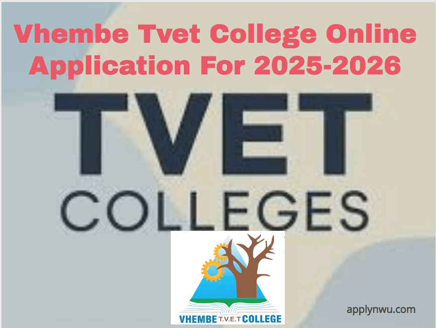 Vhembe Tvet College Online Application For 2025-2026 - TVET Colleges