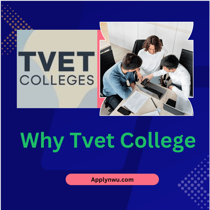 Why Tvet College - TVET Colleges