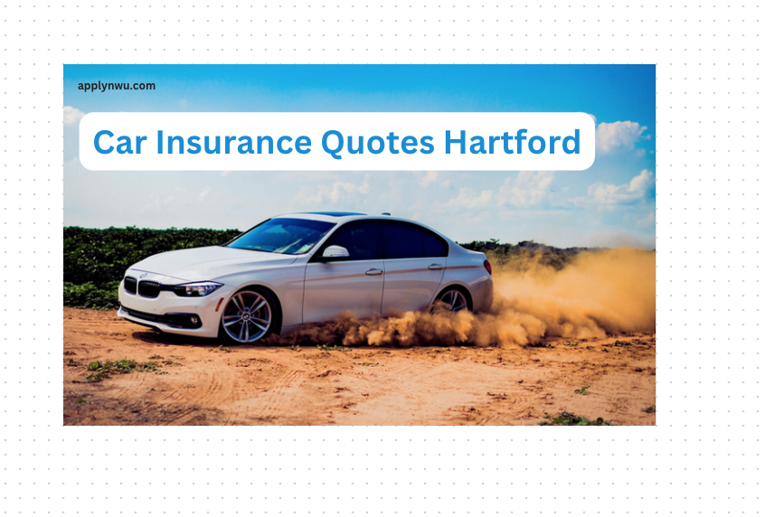 Car Insurance Quotes Hartford - TVET Colleges