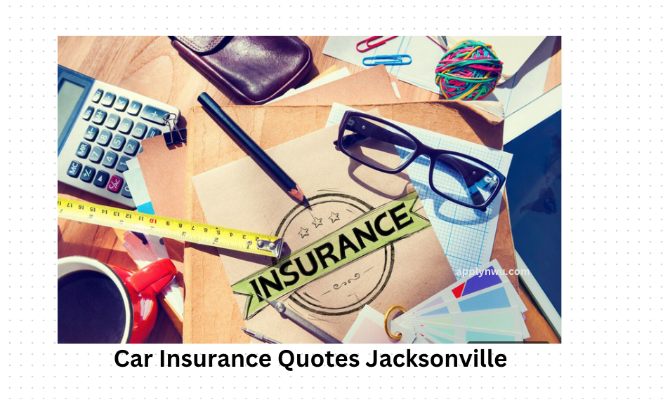 Car Insurance Quotes Jacksonville - TVET Colleges